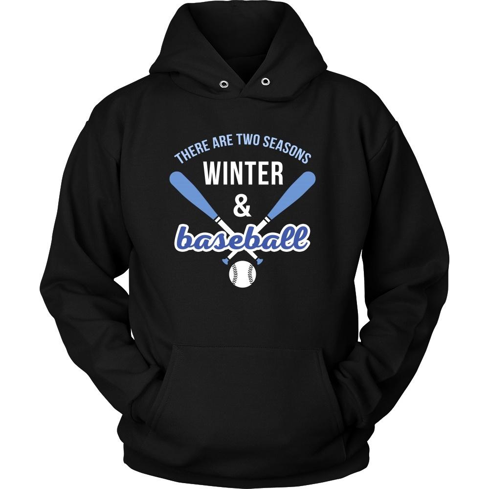 Baseball T Shirt - There are two seasons Winter & Baseball - Teelime ...