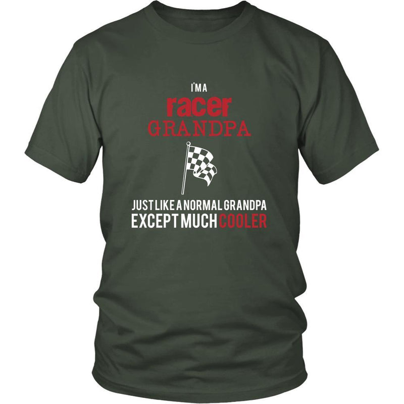 Car Racing Shirt - I'm a racer grandpa just like a normal grandpa exce ...