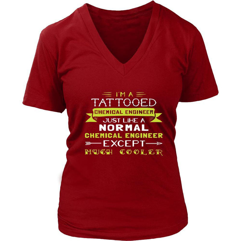 Chemical Engineer Shirt - I'm a tattooed chemical engineer, just like ...
