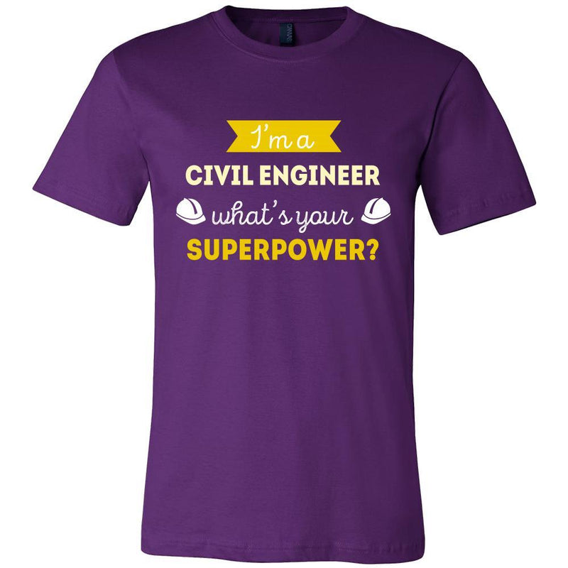 Civil Engineer Shirt - I'm a Civil Engineer, what's your superpower ...