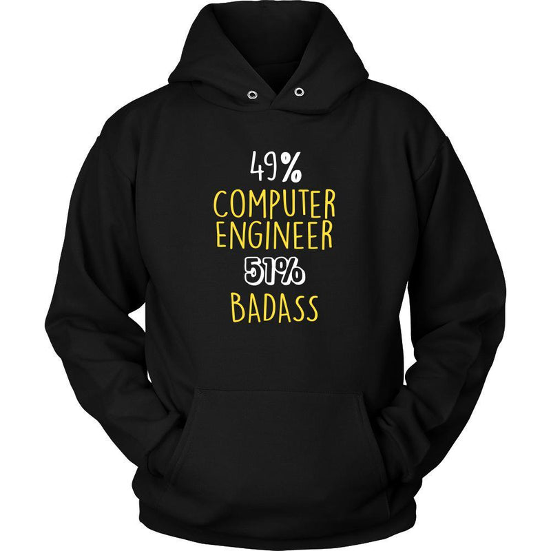 Computer Engineer Shirt - 49% Computer Engineer 51% Badass Profession ...