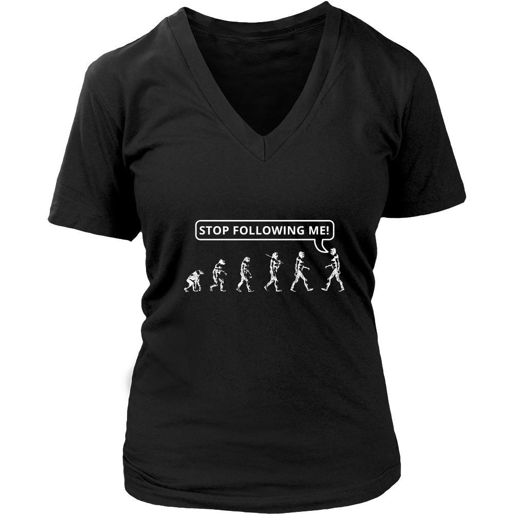 Evolution - Stop Following me! - Evolution Funny Shirt - Teelime ...