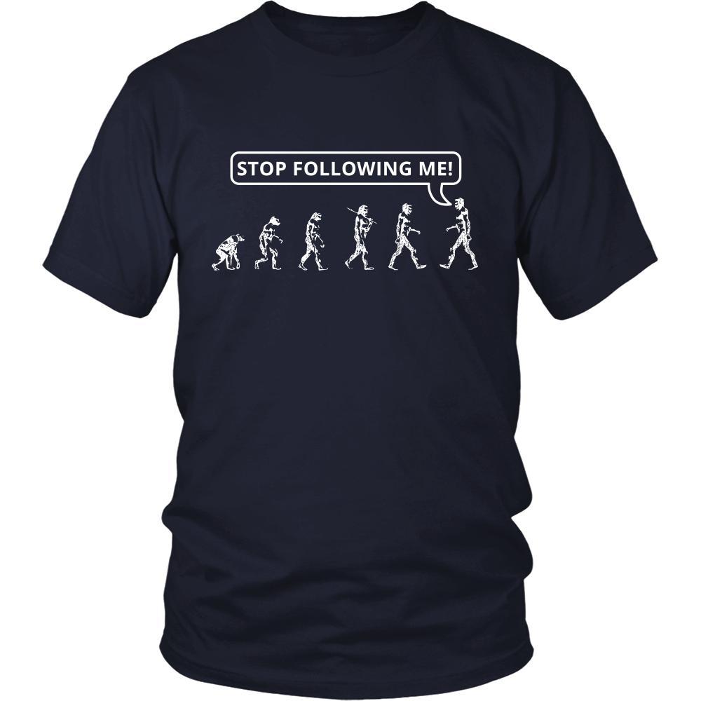 Evolution - Stop Following me! - Evolution Funny Shirt - Teelime ...