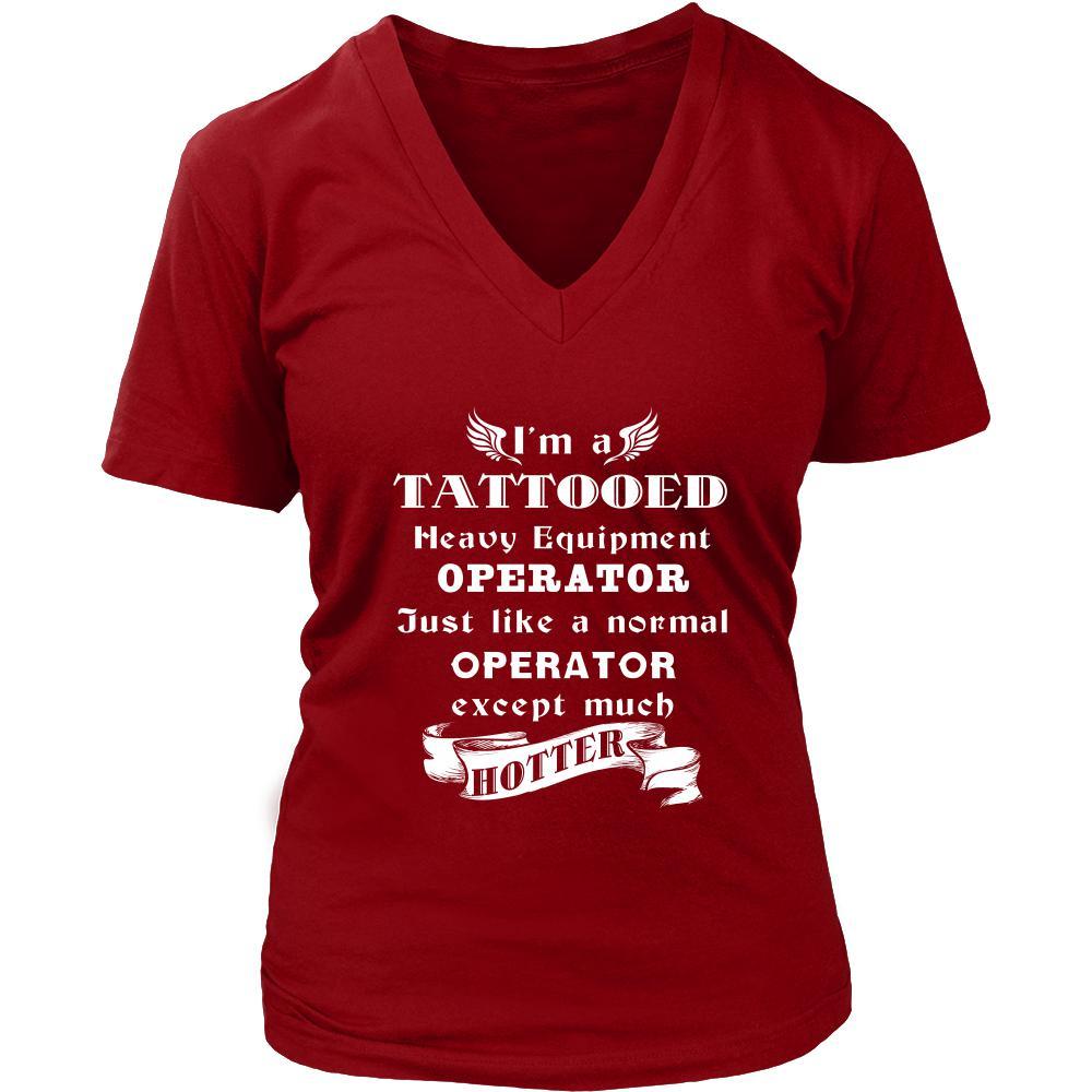Heavy Equipment Operator - I'm a Tattooed Heavy Equipment Operator ...