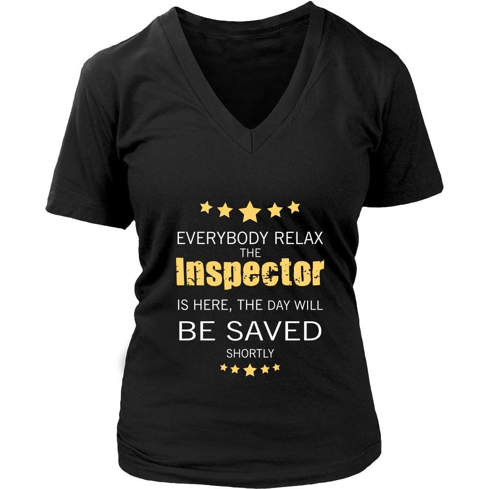 Inspector Shirt - Everyone relax the Inspector is here, the day will b ...