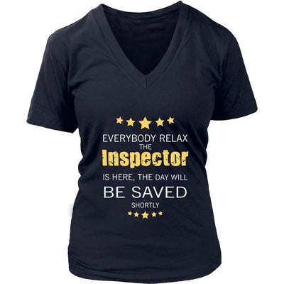 Inspector Shirt - Everyone relax the Inspector is here, the day will b ...