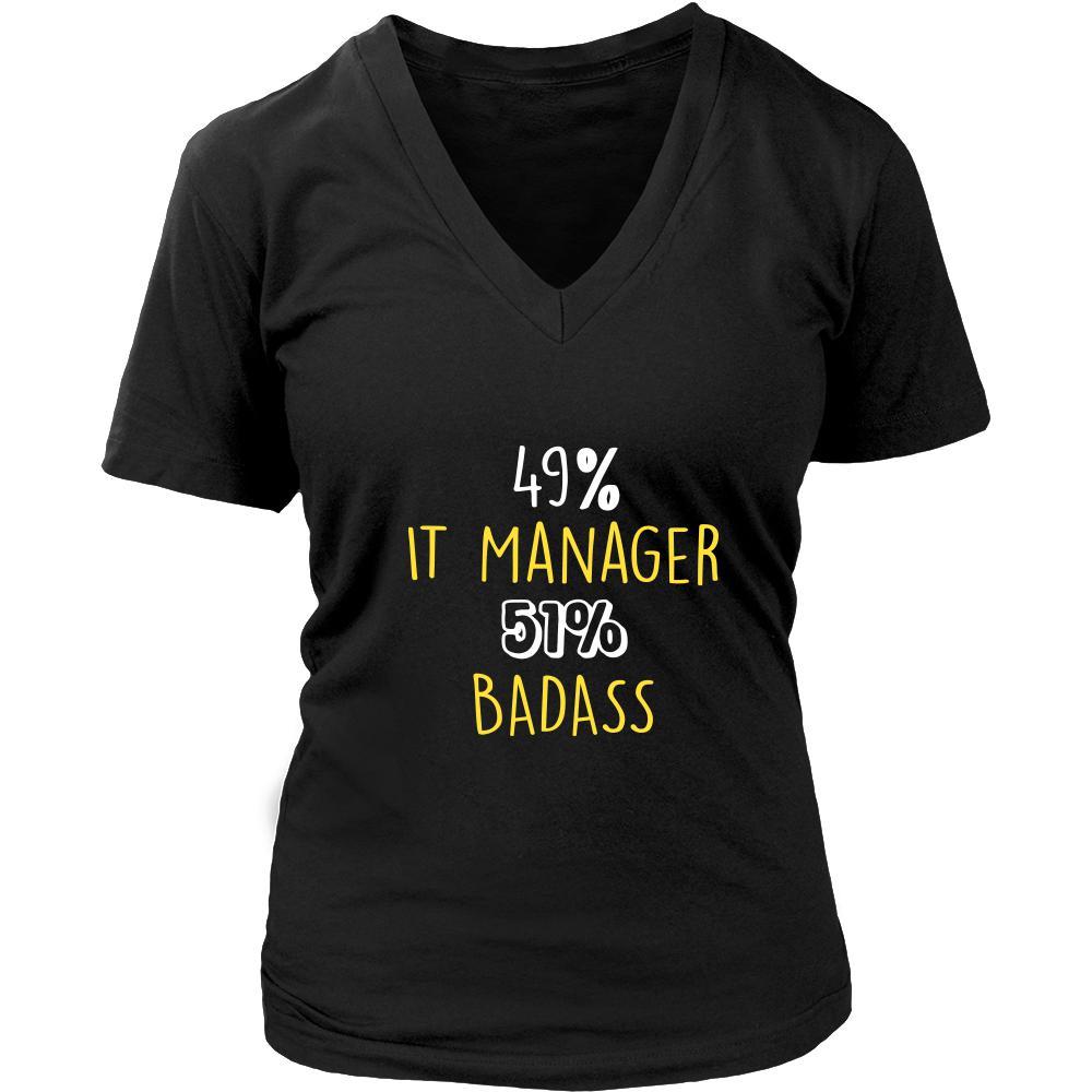 IT Manager Shirt - 49% IT Manager 51% Badass Profession - Teelime ...