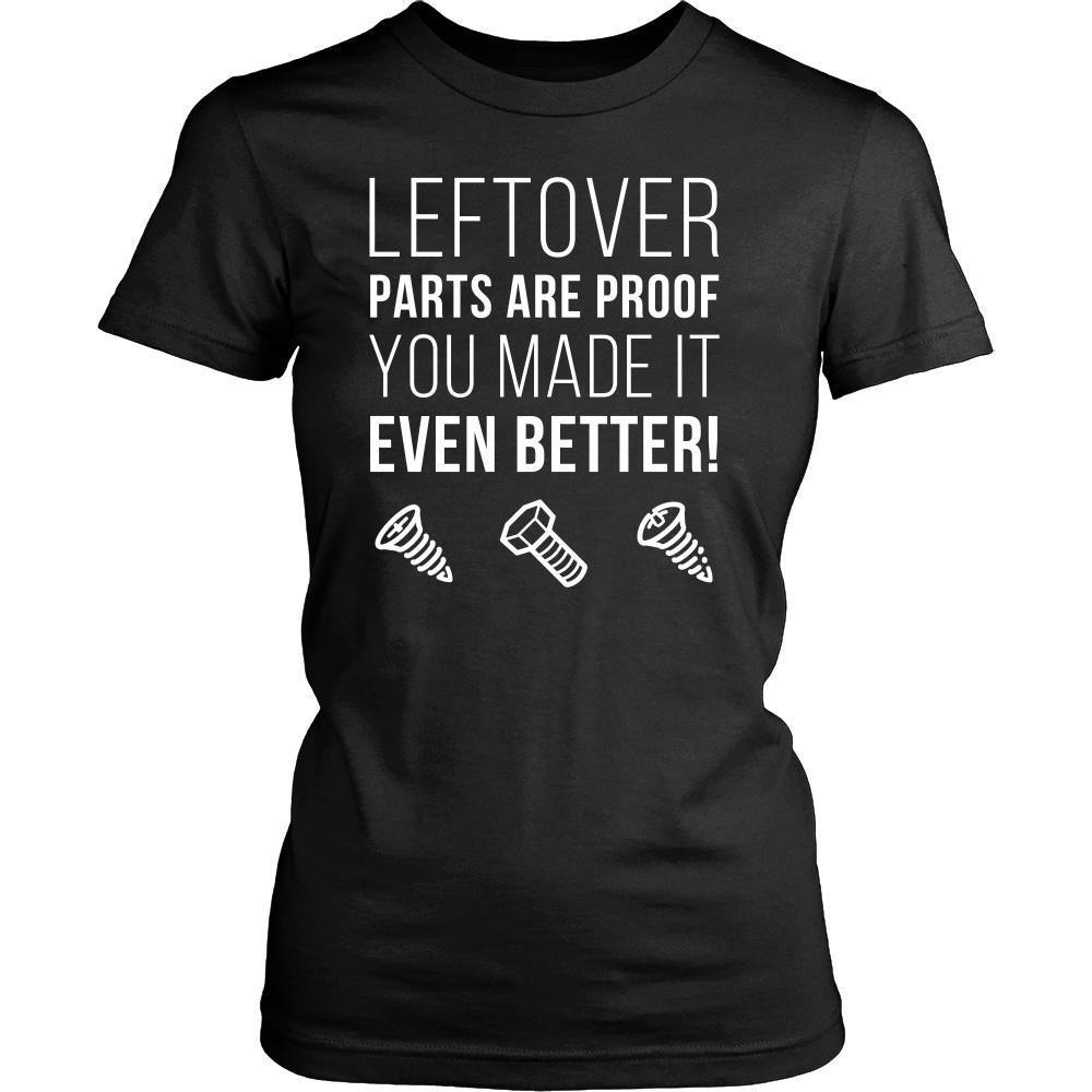 Mechanic T Shirt - Leftover parts are proof you made it even - Teelime ...