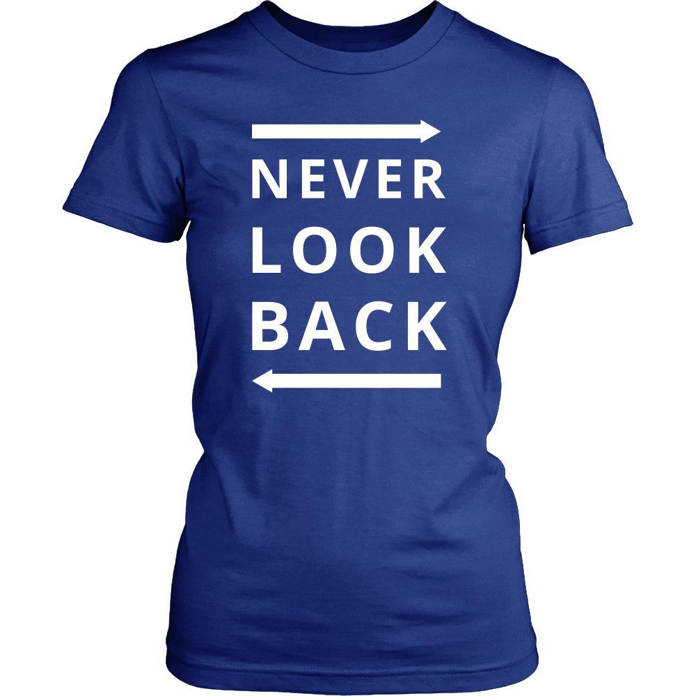 Never - Never Look Back - Never Funny Shirt - Teelime | Unique t-shirts