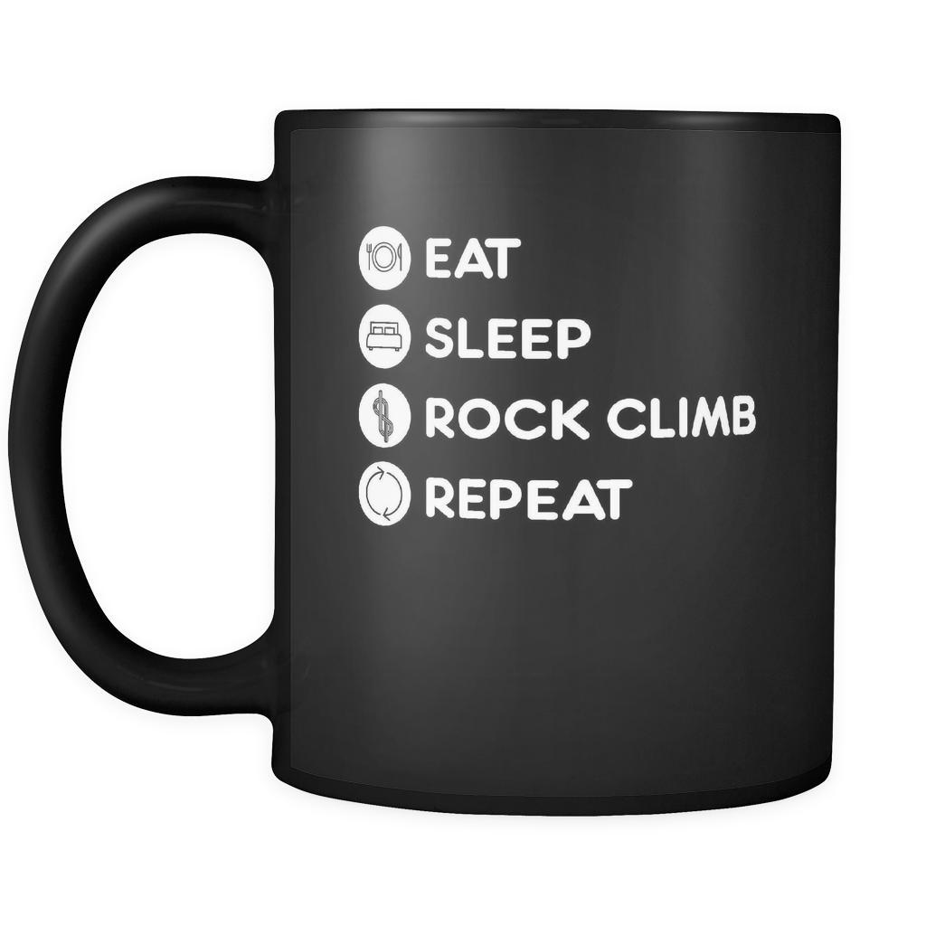 Rock climbing - Eat Sleep Rock climb Repeat - 11oz Black Mug - Teelime ...